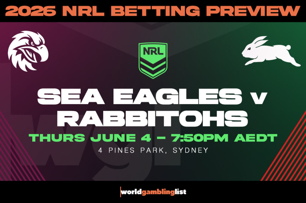 Sea Eagles v Rabbitohs betting preview | NRL round 14, 2026